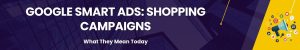 Google Smart Ads: Guide + Expert Tips to Optimize Ads in 2026