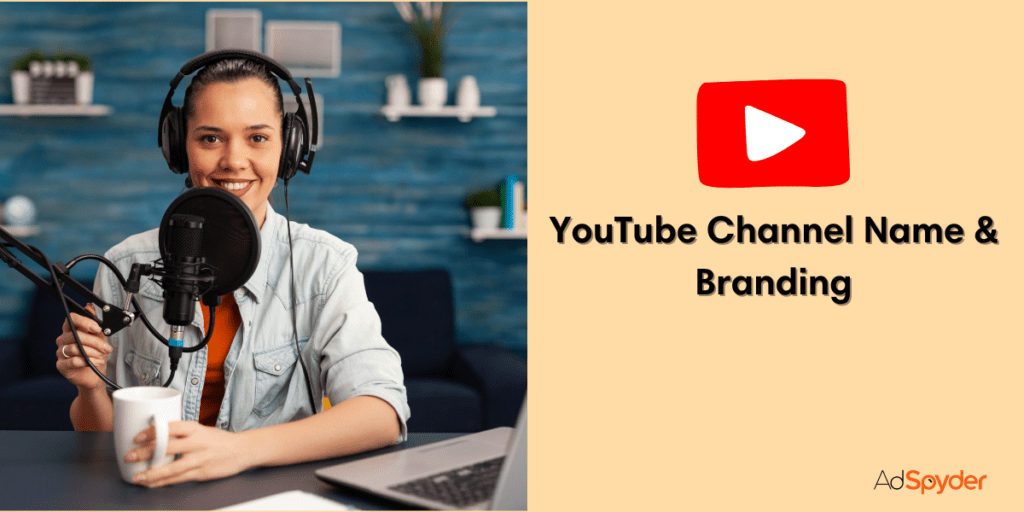 Create Youtube Channel Brand-Best Practices and Tips in 2025