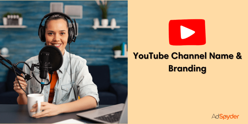 Create Youtube Channel Brand-Best Practices and Tips in 2025