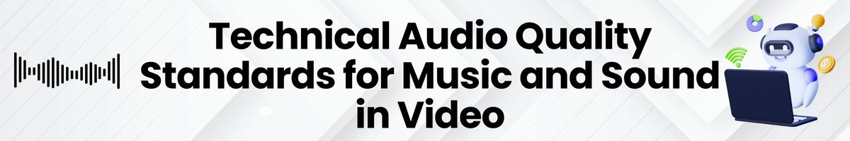 Music and Sound in Video: Best Practices for Filmmakers in 2026