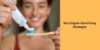 Colgate Advertisement- Strategies, Challenges & Key Lessons