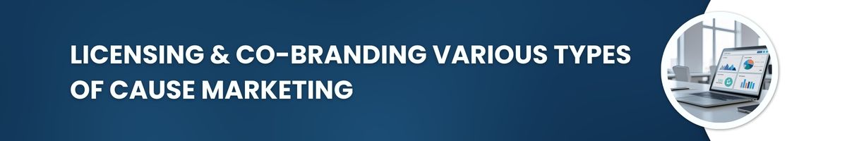 Types of Cause Marketing: Types, Roles & Best Practices for 2026