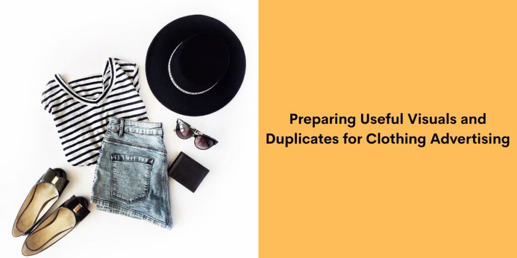Clothing Advertising -Live Examples, Key Platforms, Optimizing Ads