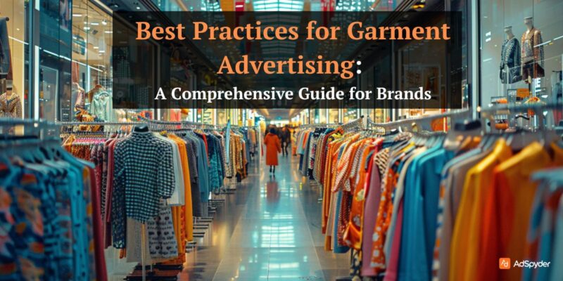 Garment Advertising - Key Trends & Marketing Playbook in 2026
