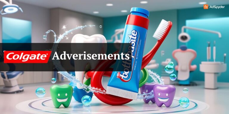Colgate Advertisement- Strategies, Challenges & Key Lessons
