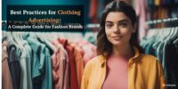 Clothing Advertising -Live Examples, Key Platforms, Optimizing Ads