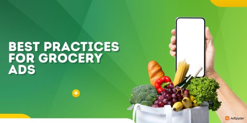 Best Practices for Grocery Ads: Channel Playbook, Strategies 2026