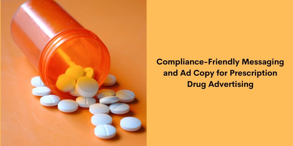 Prescription Drug Advertising - Key Benefits & Right Platforms