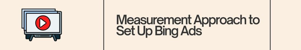 Set Up Bing Ads - A Step By Step Guide