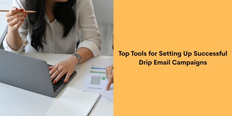 Successful Drip Email Campaigns: How to Create Drip Emails 2026
