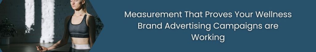 Wellness Brand Advertising Campaigns: Effective Approaches 2026