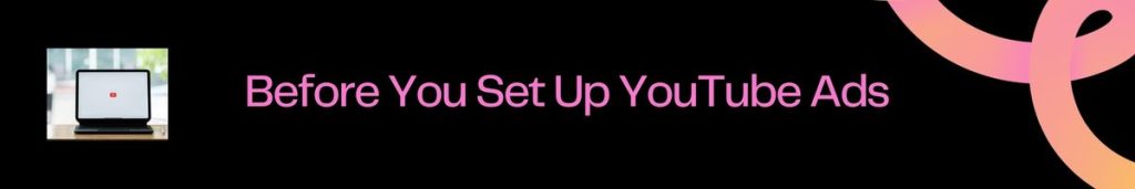 Set Up YouTube Ads - Tips and Best Practices for Marketers (2026)