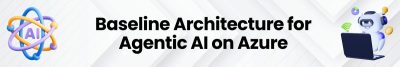 Agentic AI with Azure - Build Intelligent & Scalable AI Systems 2026